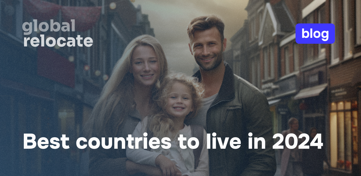 The best countries to live in 2025 — Global Relocate