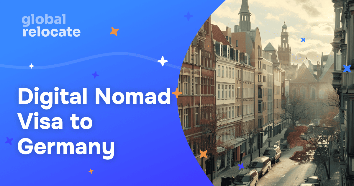 How to get a digital Nomad visa to Germany — Global Relocate