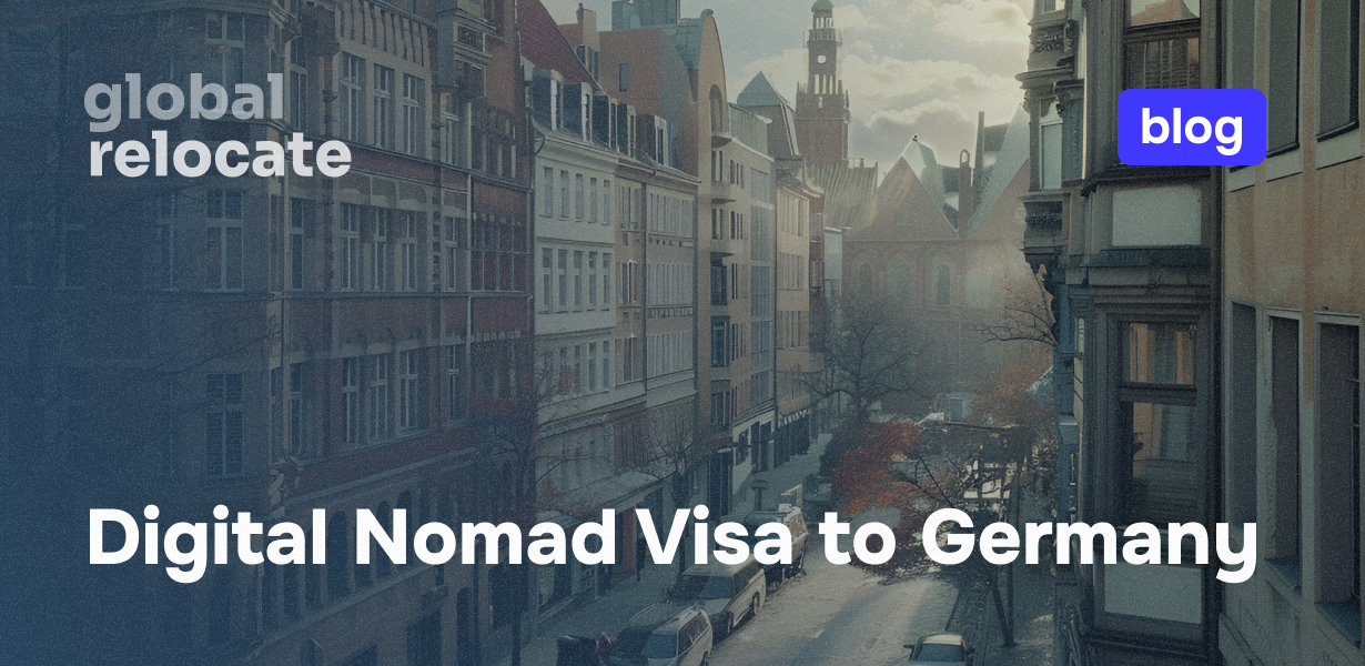 How to get a digital Nomad visa to Germany — Global Relocate