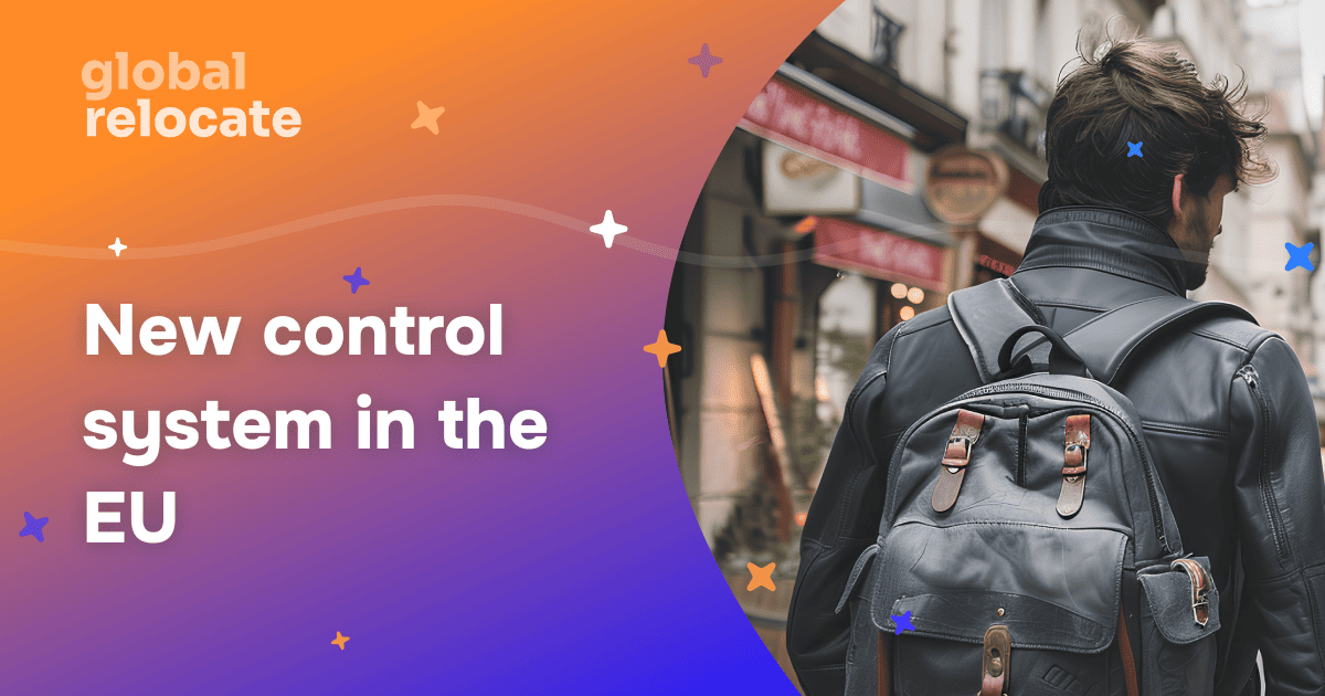 EU to introduce new entry and exit control system — Global Relocate News