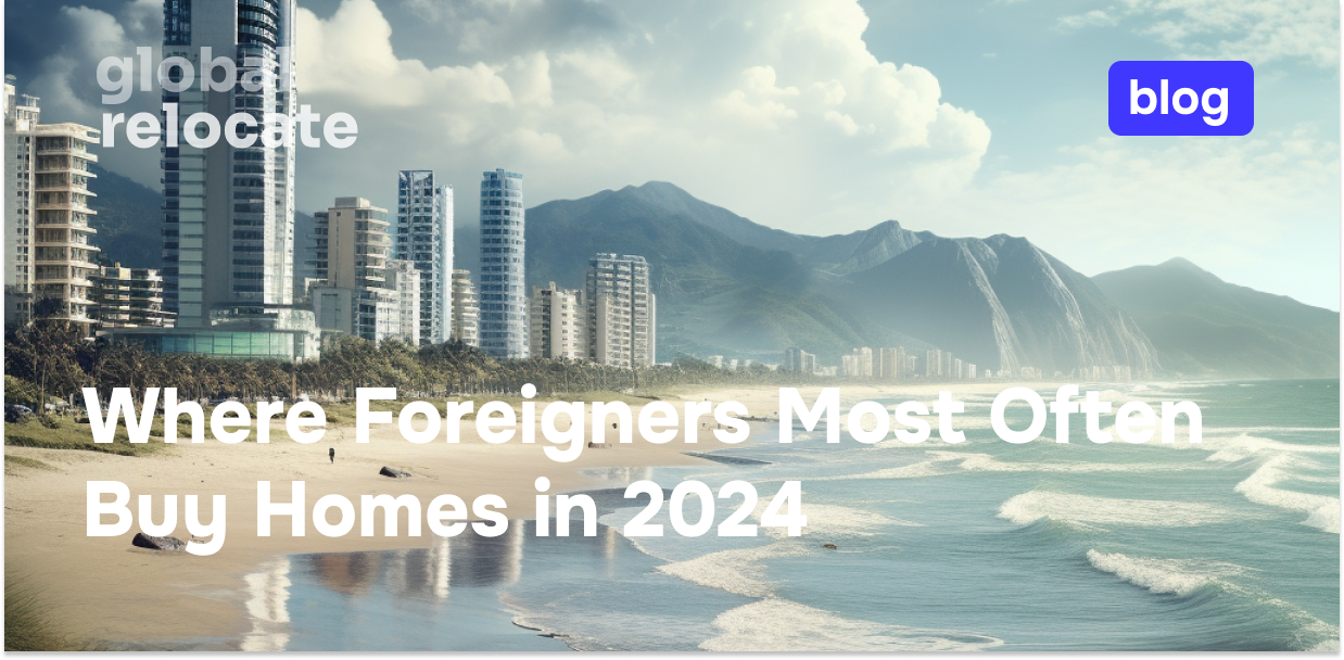 TOP 10 countries where Russians buy real estate — Global Relocate