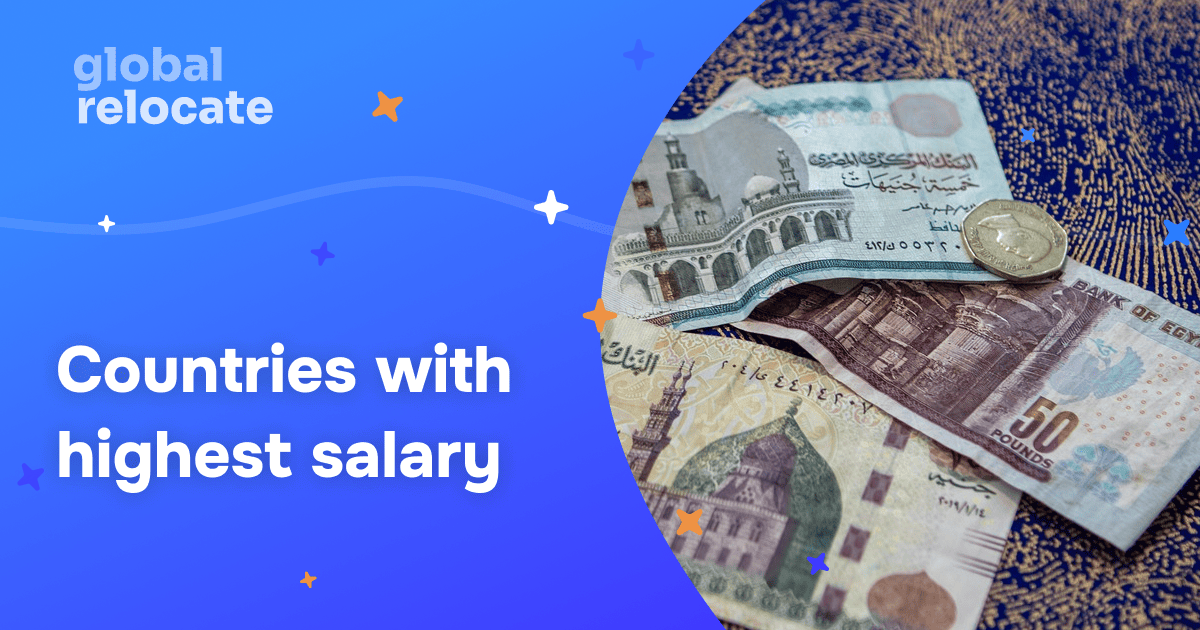 TOP countries with the highest salaries — Global Relocate