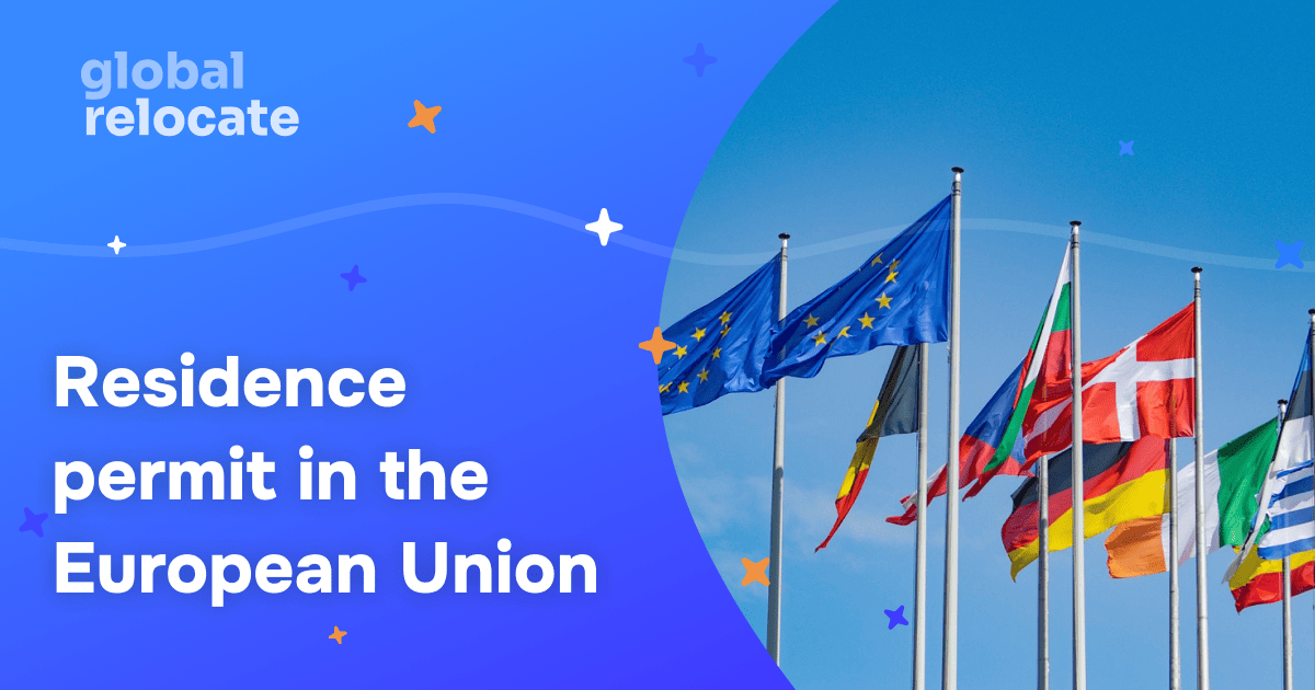 How to obtain a residence permit in the EU — Global Relocate