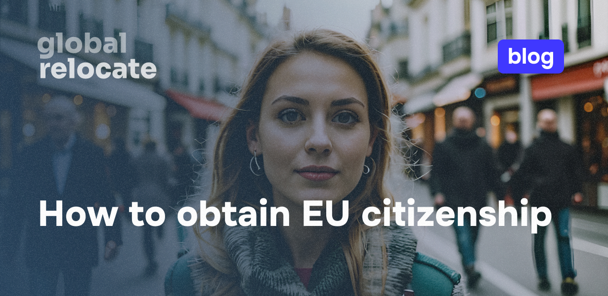How to obtain EU citizenship — Global Relocate