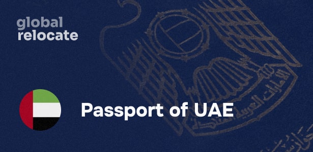 How to get a UAE passport – Global Relocate