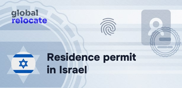 Israel Residence Permit — Global Relocate