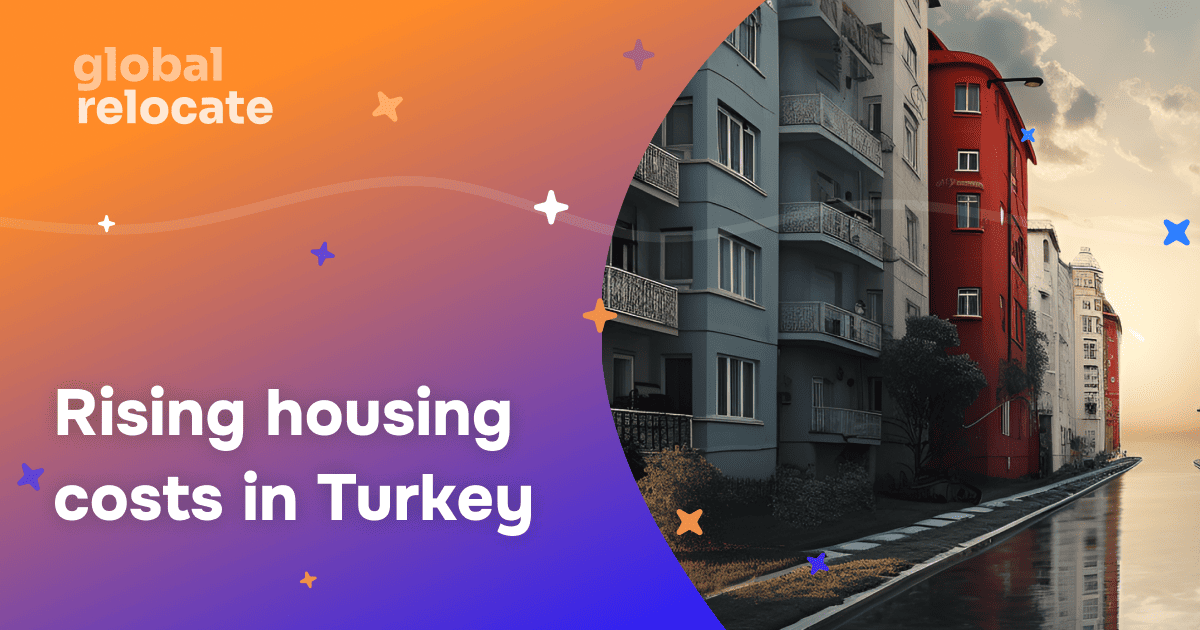 How real estate prices are rising in Turkey | Global Relocate News