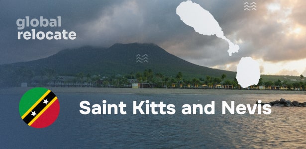 Saint Kitts and Nevis — Global Relocate